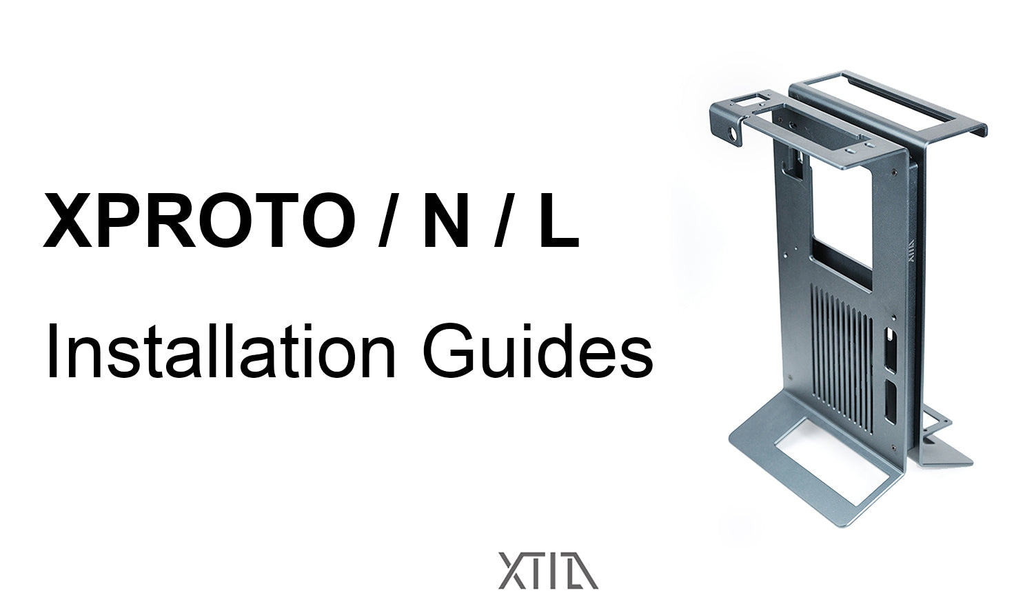 XPROTO Series Installation Guides – XTIA shop